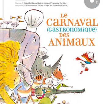 Le carnaval des animaux - Editions Milan