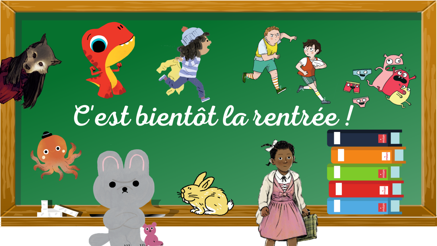 10 livres pour une rentrée des classes tout sourire - Editions Milan
