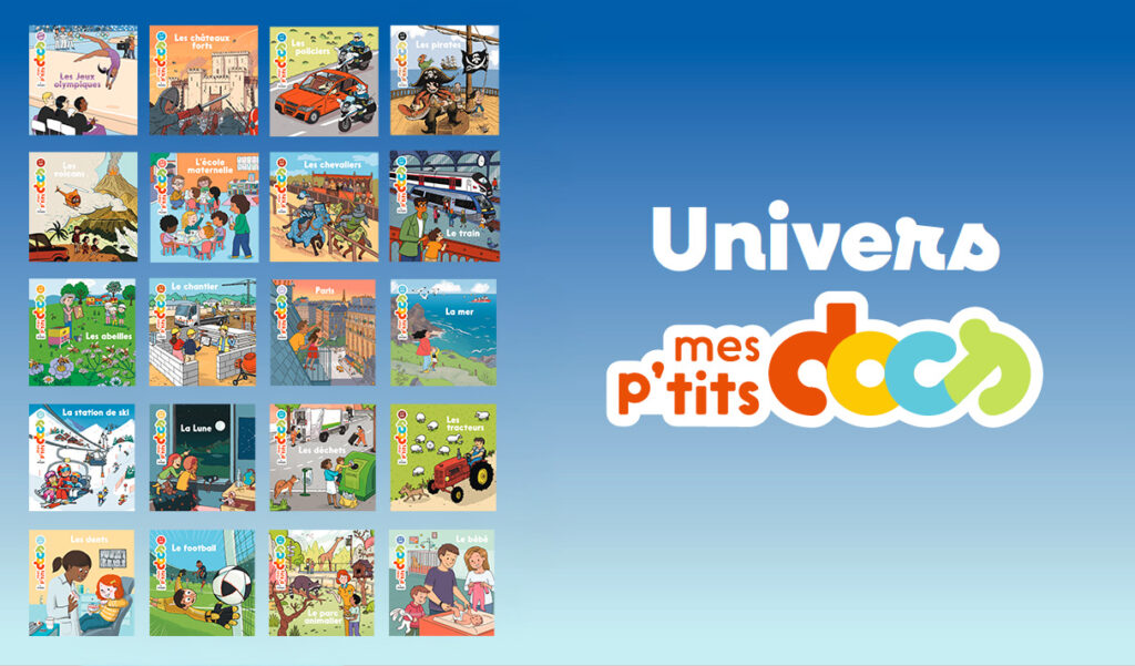 Histoire d'un succès : l'univers "Mes p'tits docs" - Editions Milan